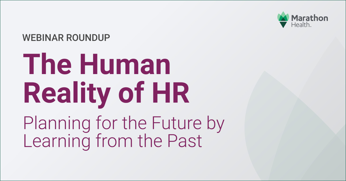 The Human Reality of HR Webinar | Marathon Health